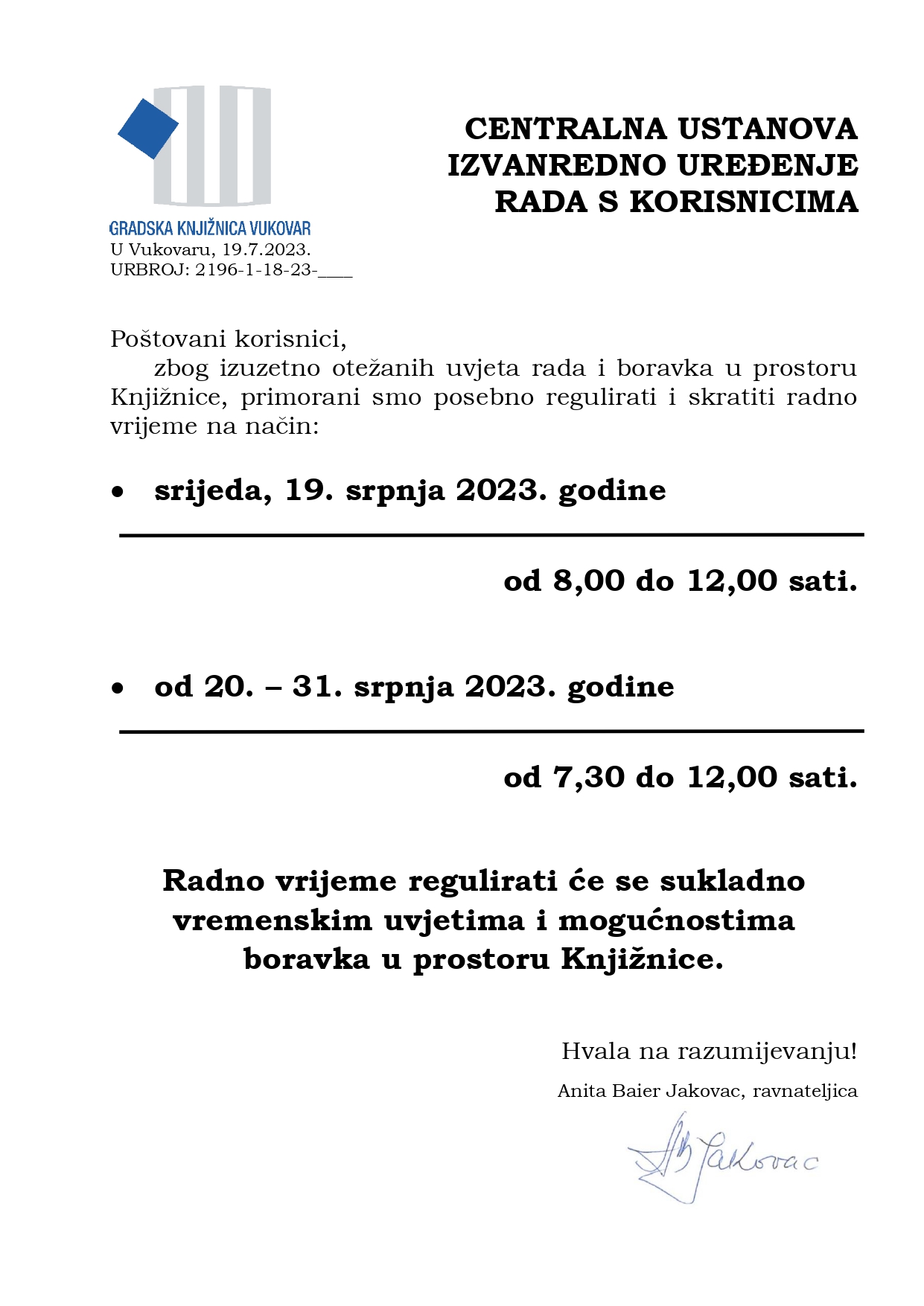 CENTRALNA USTANOVA IZVANREDNO UREĐENJE RADA S KORISNICIMA - Gradska ...